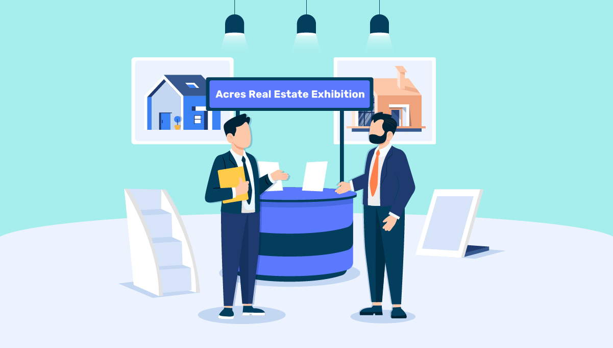 Acres Real Estate Exhibition 2024: How to Maximise Opportunities