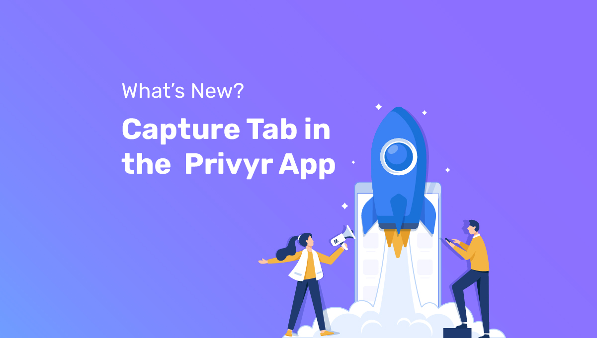Introducing the new Capture tab | Privyr Feature Update
