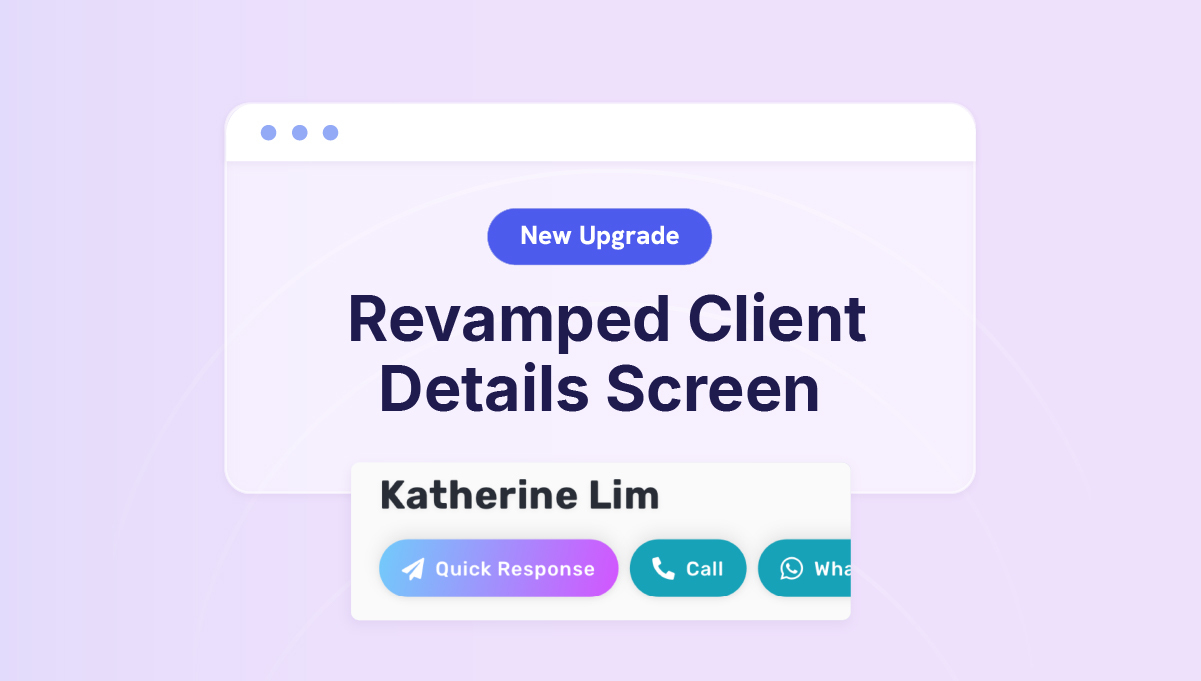 Revamped Client Details Screen - Privyr Blog