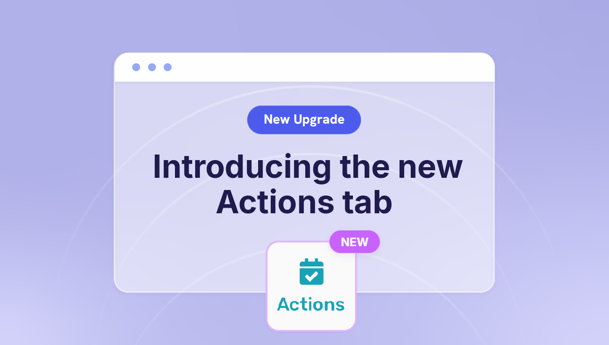 Introducing the new Actions tab - Privyr Blog